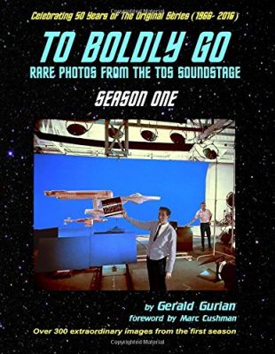 Star Trek To Boldly Go: Rare Photos from the TOS Season One - GeekAlerts